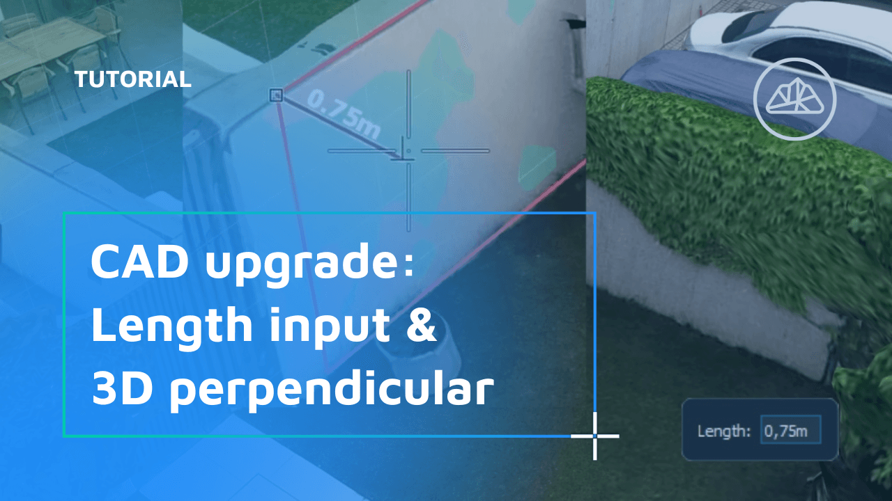 Length Input & 3D Perpendicular CAD Tools | 3Dsurvey